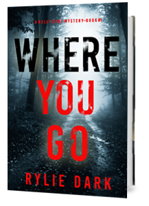 WHERE YOU GO (BOOK #1)